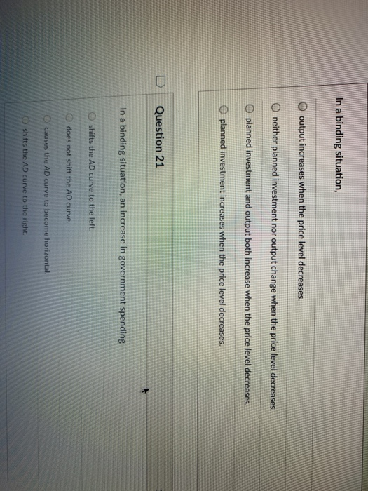Solved In a binding situation, O output increases when the | Chegg.com