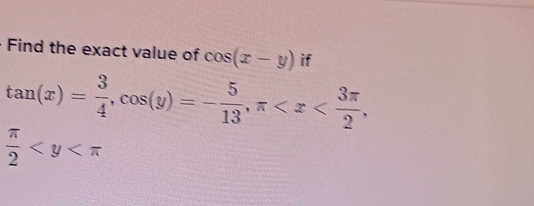 Solved Find the exact value of cos(x-y) | Chegg.com