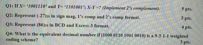 Solved 5 pts. 3 pts. Q1: If X= '1001110' and Y= '1101001': | Chegg.com