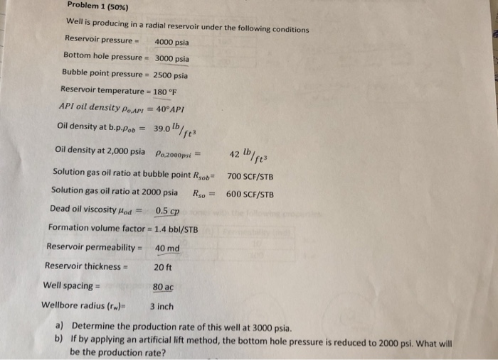 Solved Problem 1 (50%) Well is producing in a radial | Chegg.com