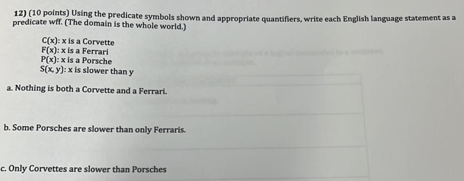 Solved 12) (10 points) Using the predicate symbols shown and | Chegg.com