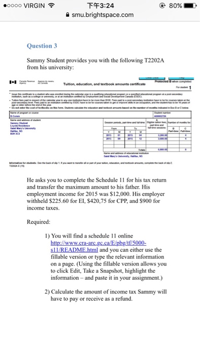 Sammy Student provides you with the following T2202A | Chegg.com