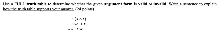 Solved Use a FULL truth table to determine whether the given | Chegg.com