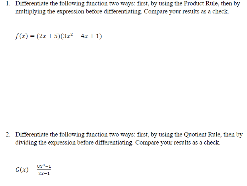 Solved 1. Differentiate the following function two ways: | Chegg.com