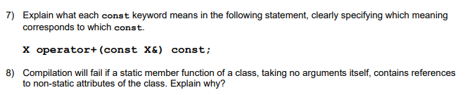 Solved 7) Explain what each const keyword means in the | Chegg.com