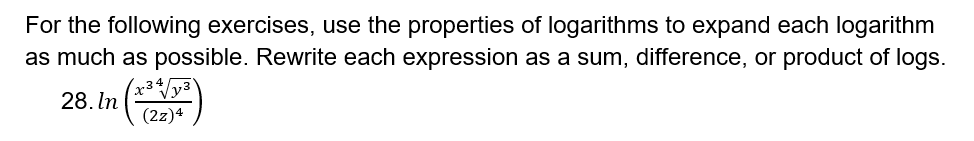 Solved For the following exercises, use the properties of | Chegg.com