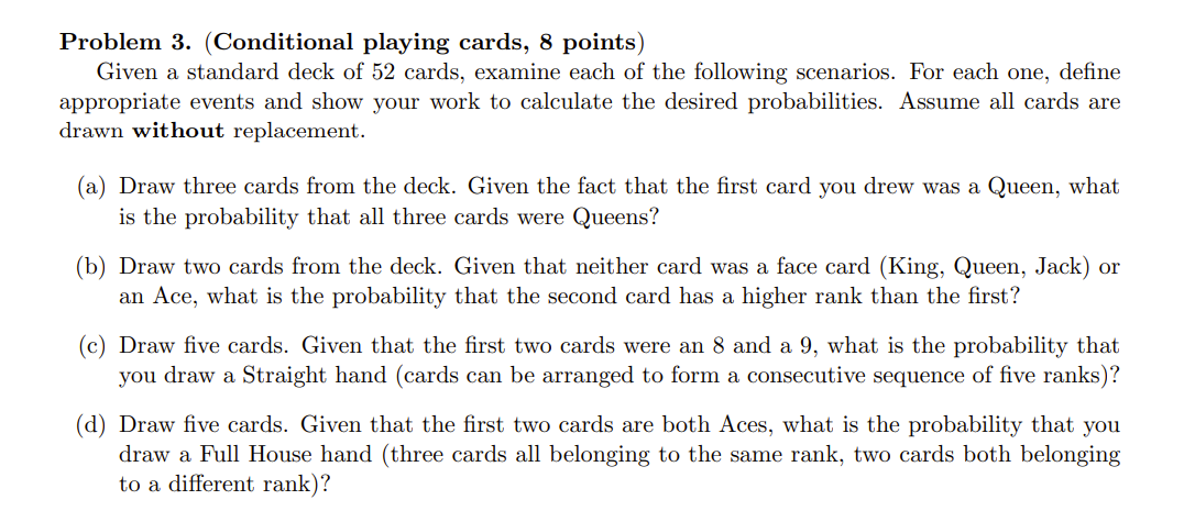 Solved Problem 3. (Conditional playing cards, 8 points) | Chegg.com
