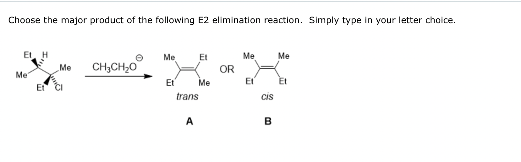Solved Choose the major product of the following E2 | Chegg.com