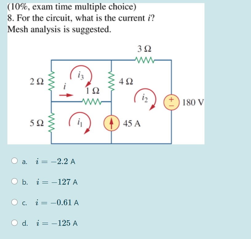 Solved (10%, exam time multiple choice) 8. For the circuit, | Chegg.com