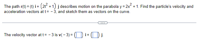 Solved Find the particle's velocity and acceleration | Chegg.com