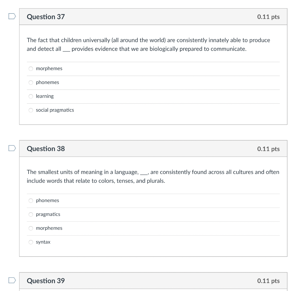 Solved Question 37 0.11 pts The fact that children | Chegg.com