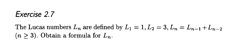 Solved Exercise 2.7 The Lucas numbers in are defined by L1 = | Chegg.com