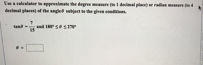 Solved Use a calculator to approximate the degree measure | Chegg.com