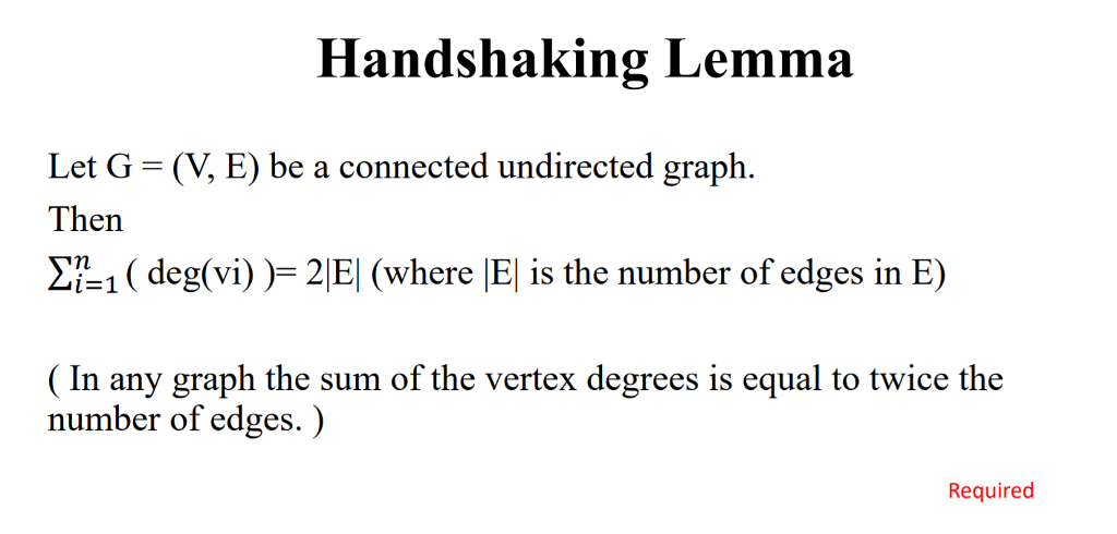 Solved Handshaking Lemma Let G-(V, E) be a connected | Chegg.com