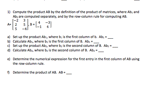 Solved 3 As 1) Compute the product AB by the definition of | Chegg.com