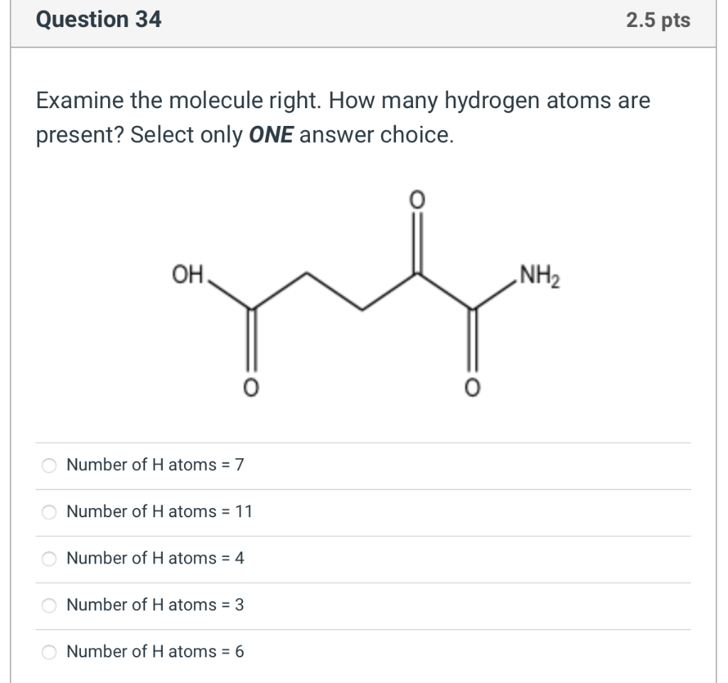 Solved Examine the molecule right. How many hydrogen atoms | Chegg.com