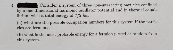 Solved Consider a system of three non-interacting particles | Chegg.com
