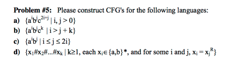 Solved Problem #5: Please construct CFG's for the following | Chegg.com