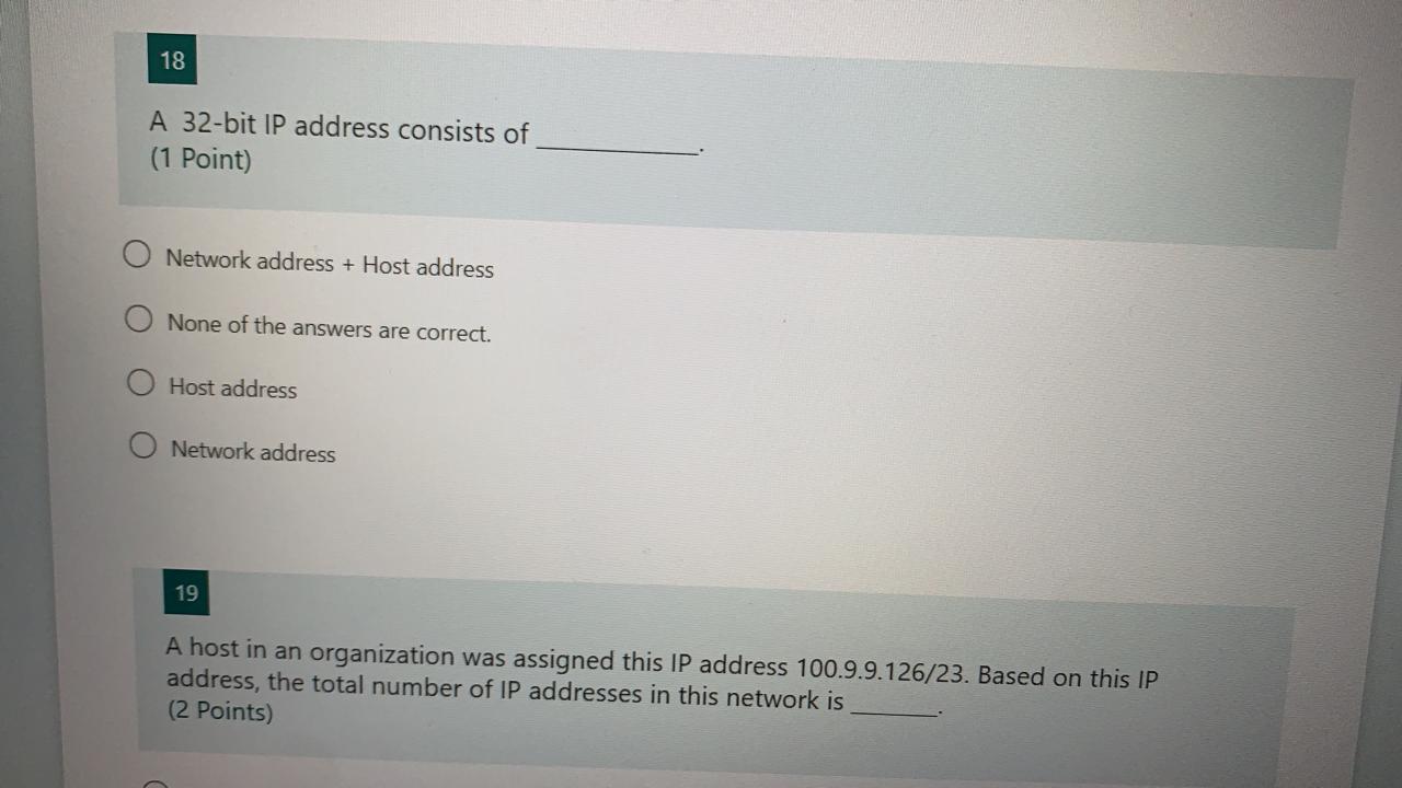 Solved 18 A 32-bit IP address consists of (1 Point) Network | Chegg.com