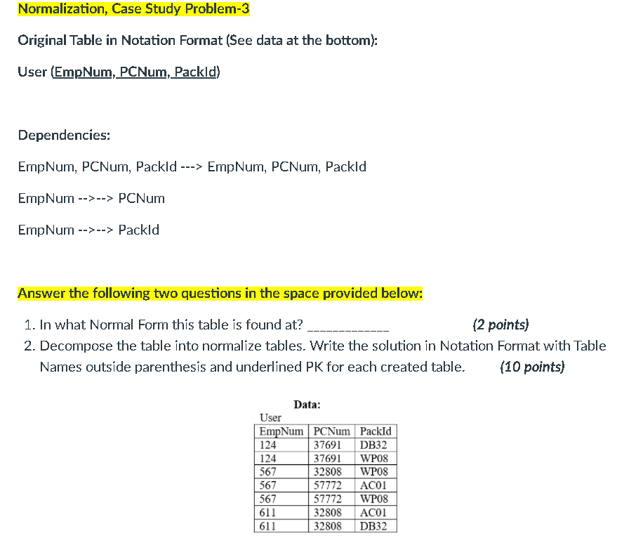 Solved Normalization, Case Study Problem-3 Original Table in | Chegg.com