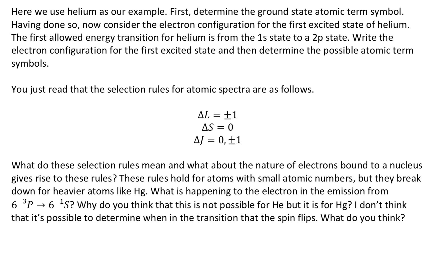 Solved Here we use helium as our example. First, determine | Chegg.com
