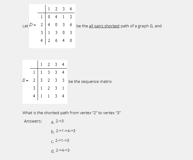 Solved 1 2 3 4 1 0 4 1 2 36 be the all pairs shortest path | Chegg.com