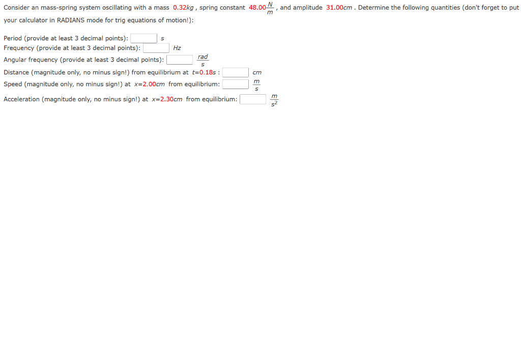 Solved Consider an mass-spring system oscillating with a | Chegg.com
