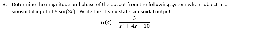 Solved Determine the magnitude and phase of the output from | Chegg.com