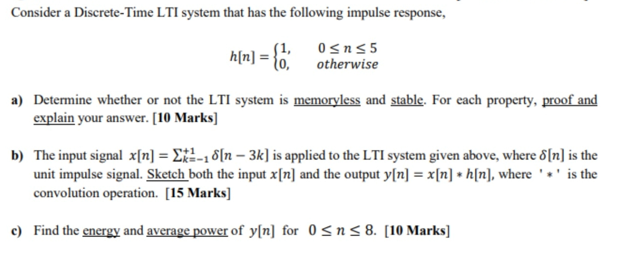 Solved Consider a Discrete-Time LTI system that has the | Chegg.com
