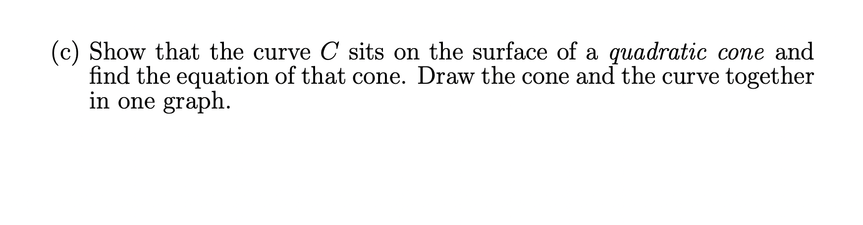 Solved 4. Let C be the curve defined by | Chegg.com