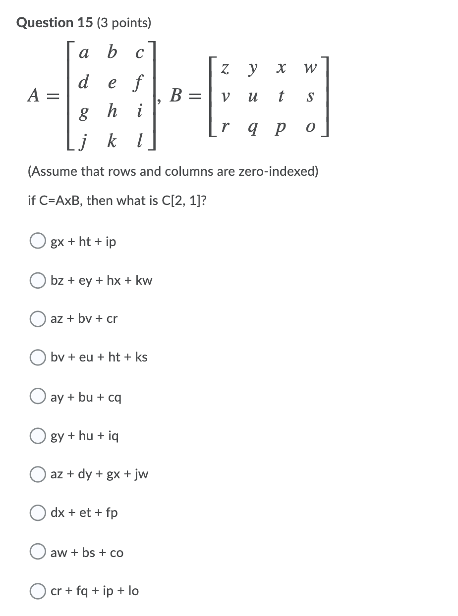 Solved Question 15 (3 points) a b с Z у х W d e f A = B V и | Chegg.com