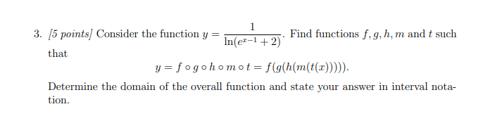 Solved points] ﻿Consider the function y=1ln(ex-1+2). ﻿Find | Chegg.com
