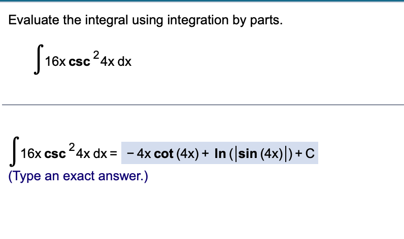 Solved Evaluate the integral using integration by parts. | Chegg.com