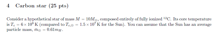 Solved 4 Carbon star (25 pts) Consider a hypothetical star | Chegg.com