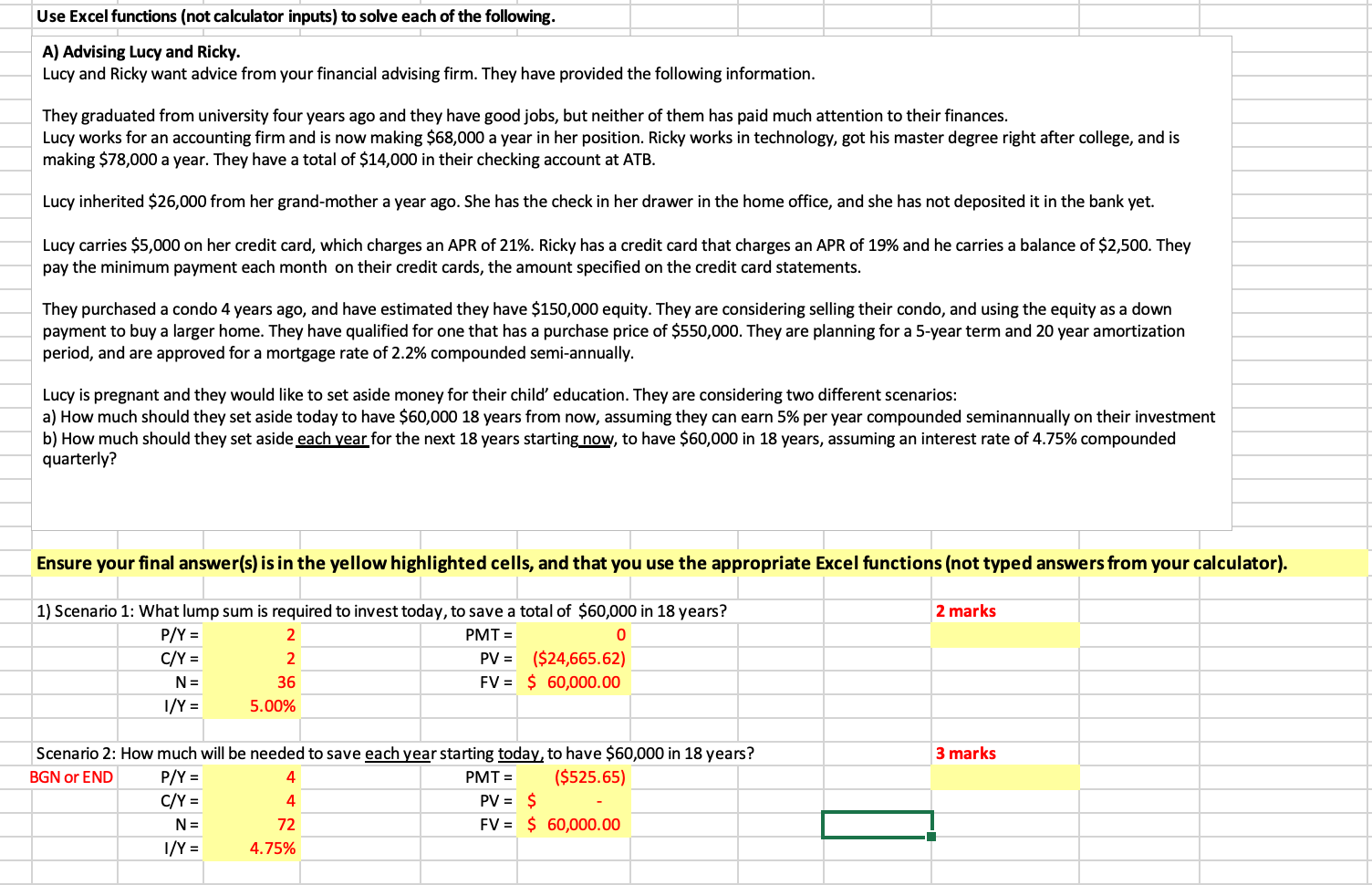 Solved Use Excel functions (not calculator inputs) to solve | Chegg.com