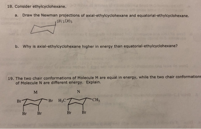 Solved 18. Consider ethylcyclohexane. a. Draw the Newman | Chegg.com