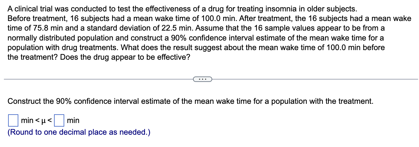 Solved 9 Construct The 90 confidence Interval Estimate Of