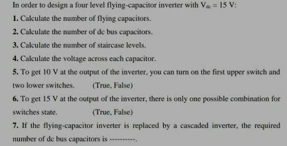 Solved In order to design a four level flying-capacitor | Chegg.com