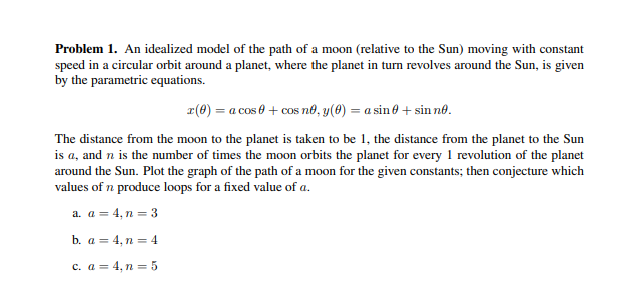 Solved Problem 1 An Idealized Model Of The Path Of A Moon