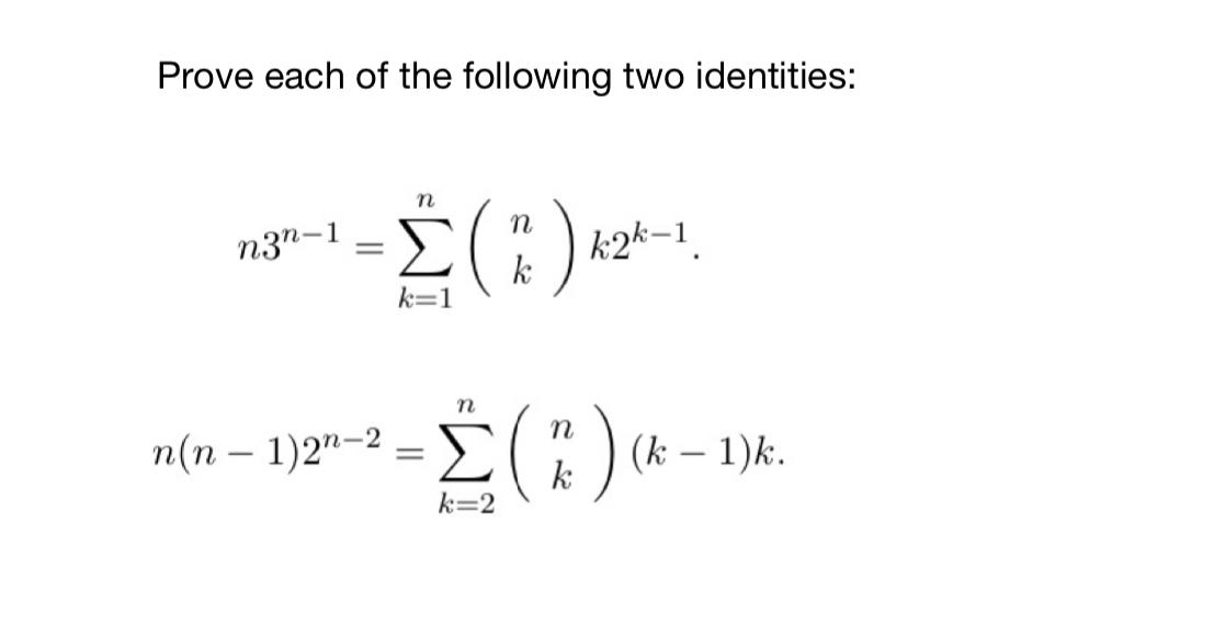 Solved Prove each of the following two identities: | Chegg.com