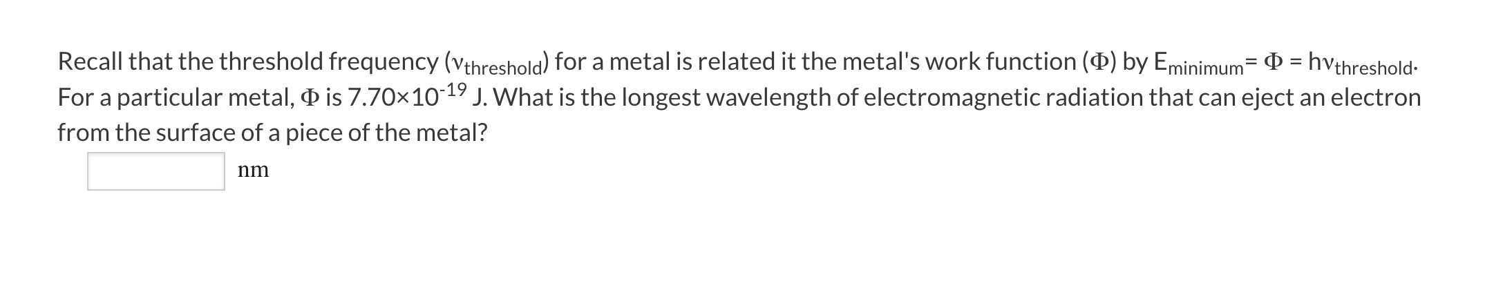 Solved Recall that the threshold frequency ( vthreshold ) | Chegg.com