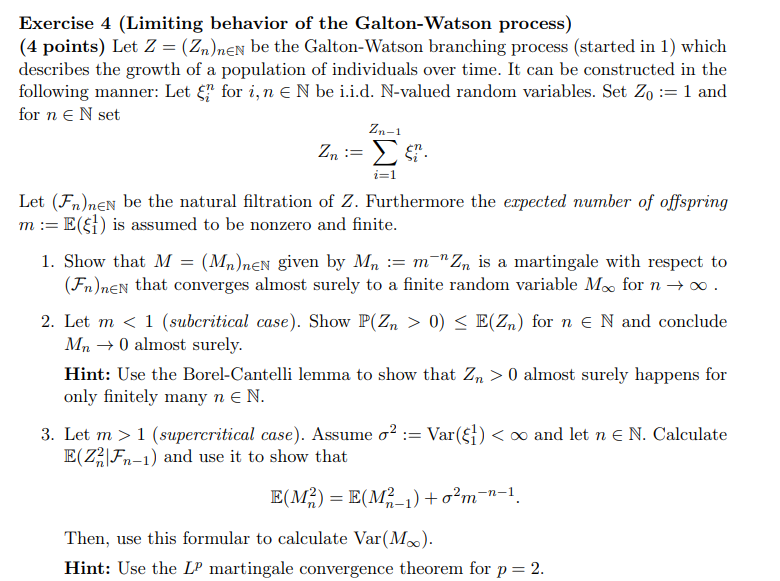 m Exercise 4 (Limiting behavior of the Galton-Watson | Chegg.com