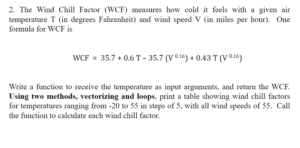 Solved 2. The Wind Chill Factor (WCF) measures how cold it | Chegg.com