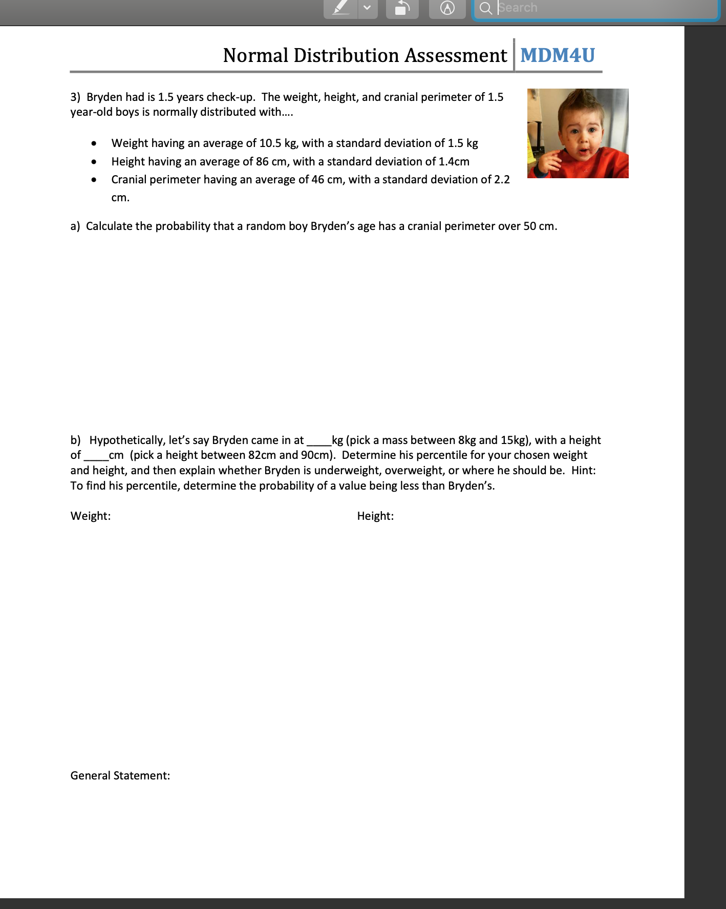Solved Normal Distribution Assessment MDM4U 3) Bryden had is | Chegg.com