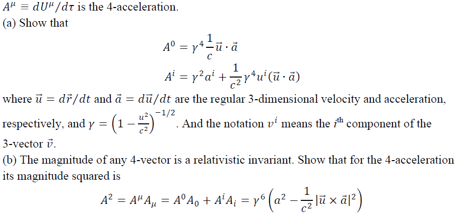 Solved с ') AM = dU"/dt is the 4-acceleration. (a) Show that | Chegg.com