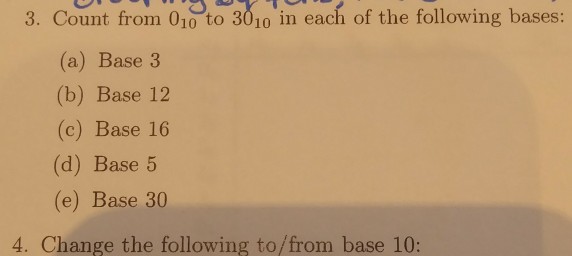 Solved 0no to 3010 in each of the following bases: 3. Count | Chegg.com