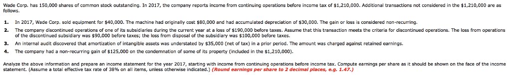 Solved Wade Corp. has 150,000 shares of common stock | Chegg.com