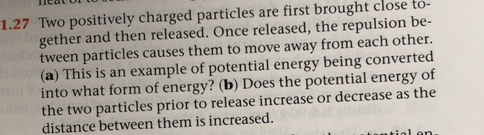 Solved 1.27 Two positively charged particles are first | Chegg.com