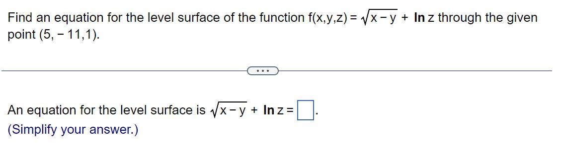 Solved Find an equation for the level surface of the | Chegg.com