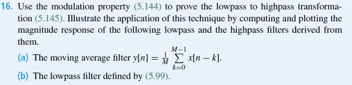 16. Use the modulation property (5.144) to prove the | Chegg.com